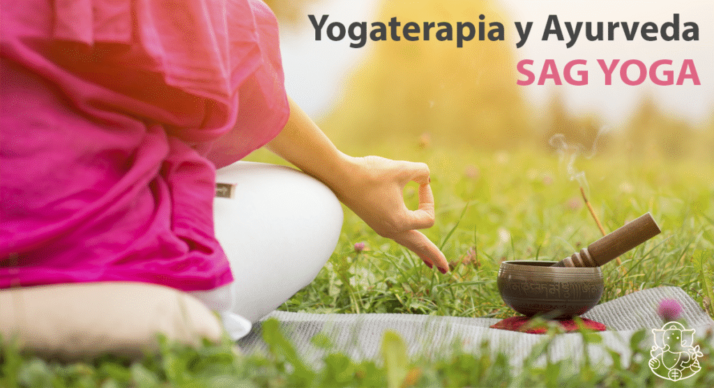 Yogaterapia y Ayurveda - SAG YOGA – Aula Virtual